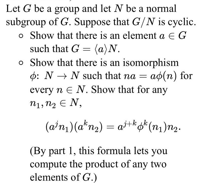 Solved Let G be a group and let N be a normal subgroup of G. | Chegg.com