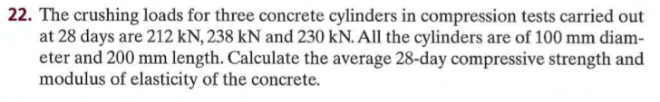 Solved 22. The crushing loads for three concrete cylinders | Chegg.com
