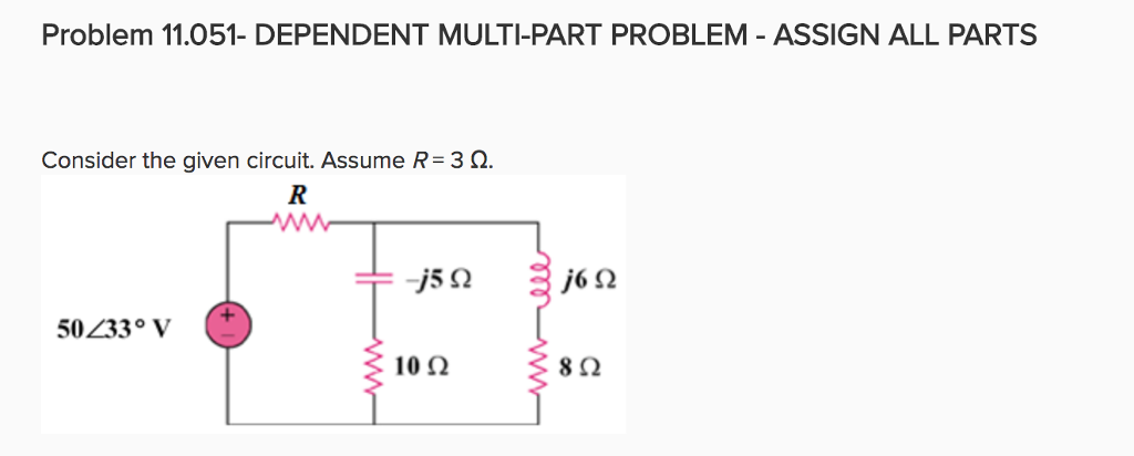 Solved Problem 11.051- DEPENDENT MULTI-PART PROBLEM - ASSIGN | Chegg.com