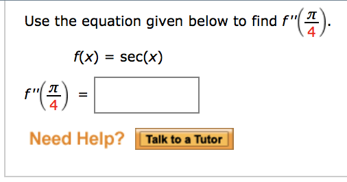 Solved Use the equation given below to find f" 4 f(x) sec(x) | Chegg.com