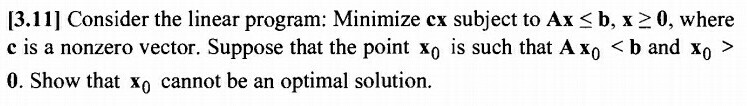 Solved [3.11] Consider the linear program: Minimize cx | Chegg.com