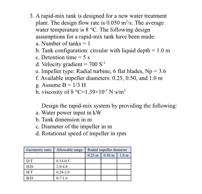 Solved 3. A rapid-mix tank is designed for a new water | Chegg.com