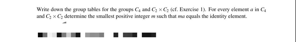 Solved Write down the group tables for the groups C4 and | Chegg.com