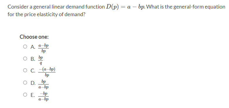 Solved Consider a general linear demand function D(p)=a-bp. | Chegg.com