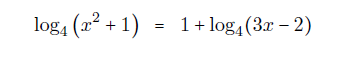 Solved logų (22 +1) = 1 + log4(3x – 2) | Chegg.com