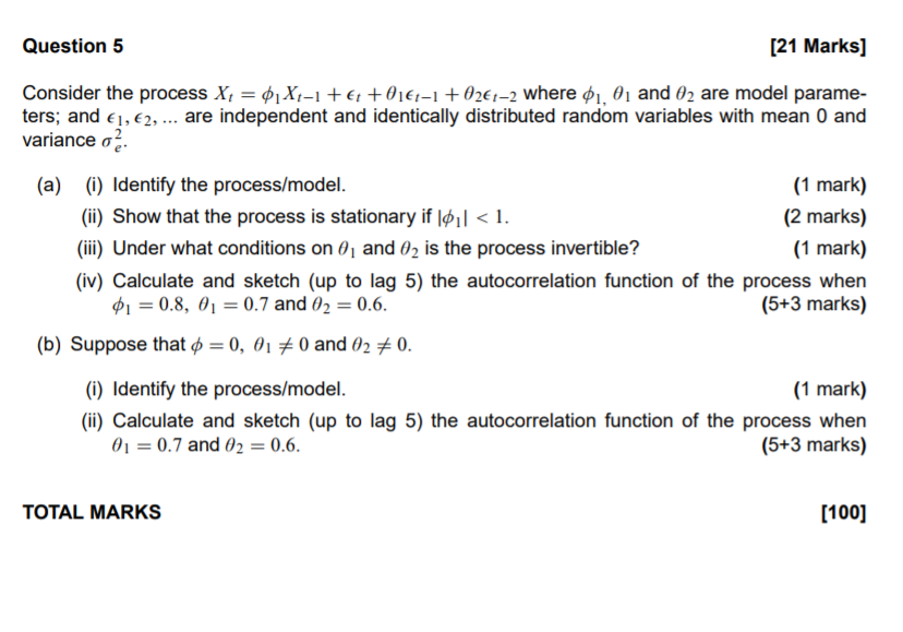 Solved Question 5 [21 Marks] Consider the process X, = | Chegg.com