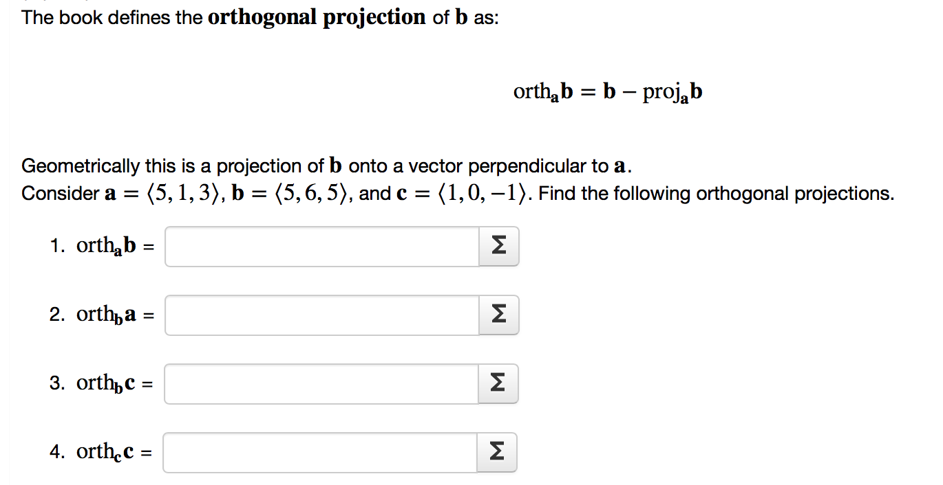 Solved The book defines the orthogonal projection of b as: | Chegg.com