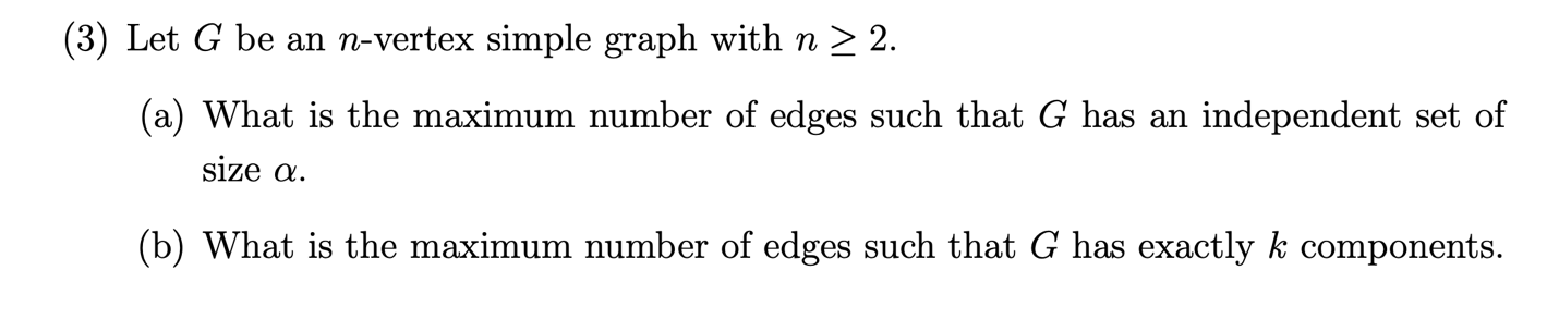 Solved (3) Let G be an n-vertex simple graph with n≥2. (a) | Chegg.com