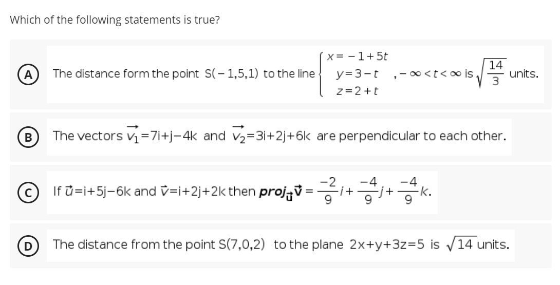 Solved Which of the following statements is true? 14 The | Chegg.com