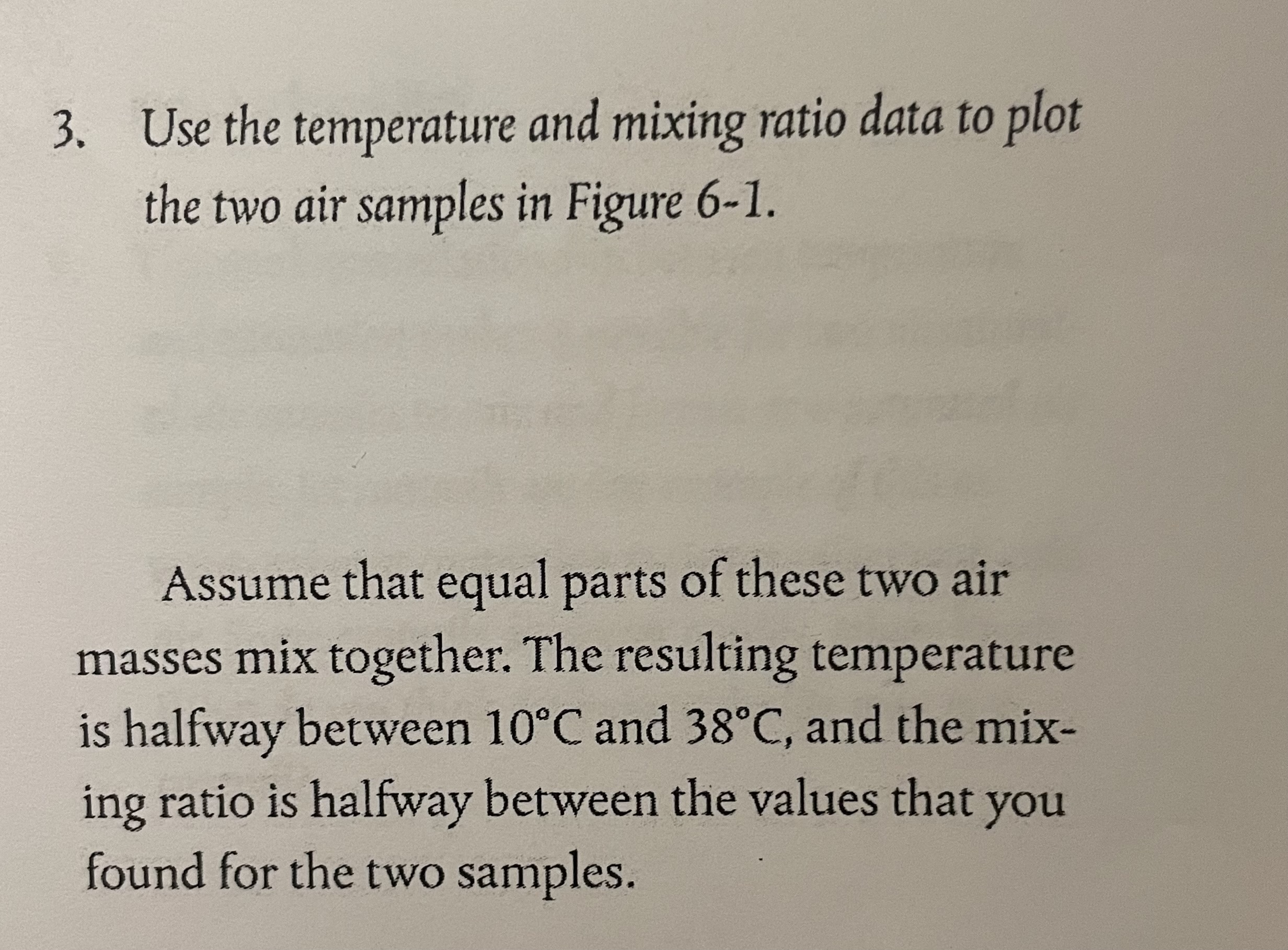 3. Use the temperature and mixing ratio data to plot | Chegg.com