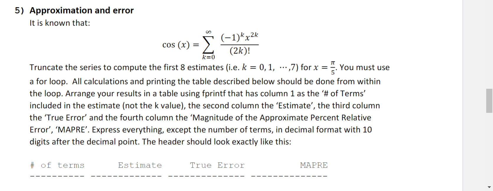 Solved Please Solve in Matlab: Approximation and errorIt is | Chegg.com