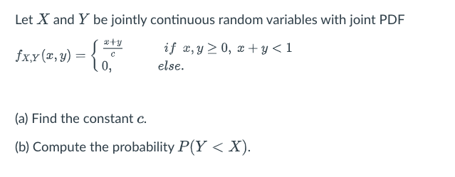 Solved Let X and Y be jointly continuous random variables | Chegg.com