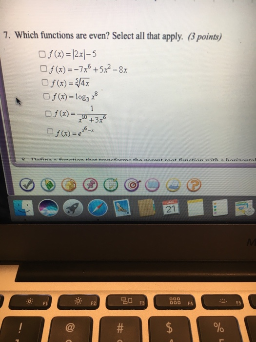 Solved 7. Which functions are even? Select all that apply. | Chegg.com