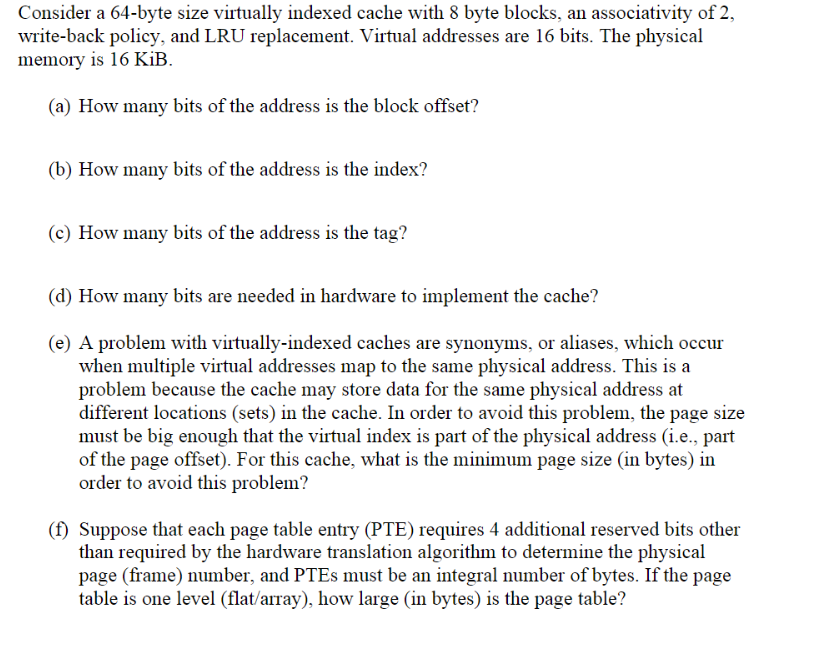 Solved Consider a 64-byte size virtually indexed cache with | Chegg.com