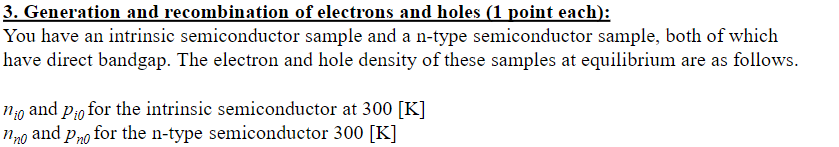 Solved 3. Generation and recombination of electrons and | Chegg.com