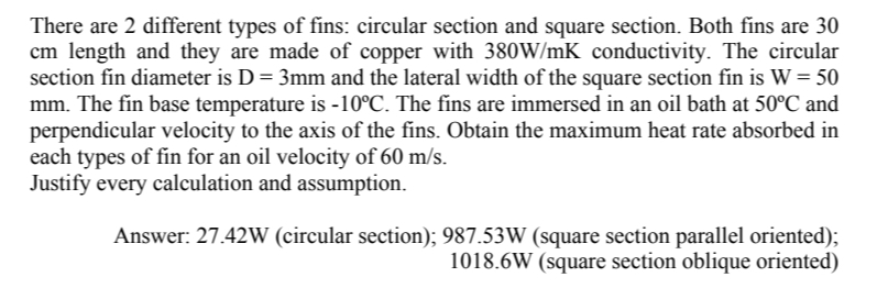 Solved There are 2 different types of fins: circular section | Chegg.com