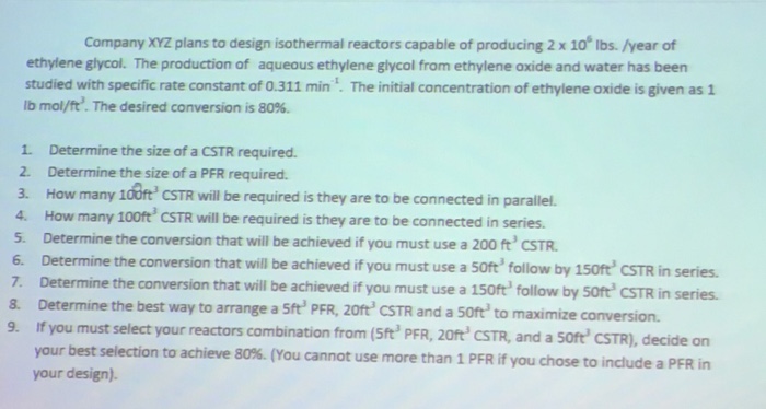 Solved Company XYZ plans to design isothermal reactors | Chegg.com