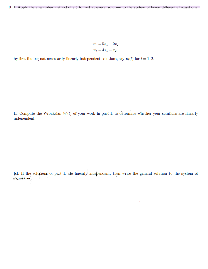 Solved 10. I. Apply the eigenvalue method of 7.3 to find a | Chegg.com