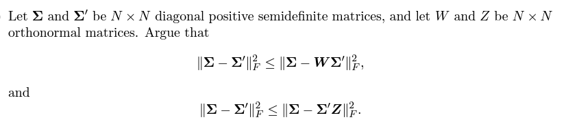 Let ? and E' be N ~ N diagonal positive semidefinite | Chegg.com