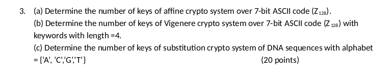 Solved 3. (a) Determine the number of keys of affine crypto | Chegg.com