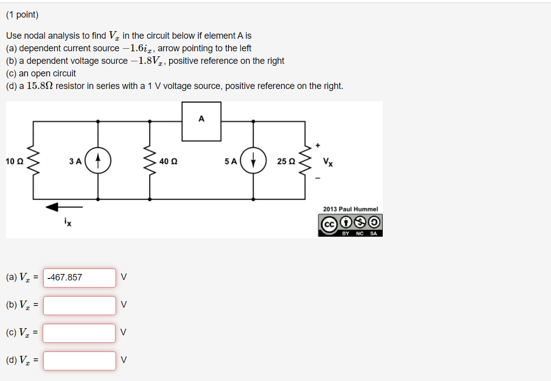 Solved Use nodal analysis to find Vx in the circuit below if | Chegg.com