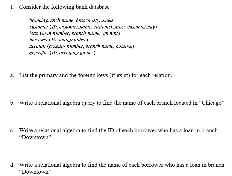 Solved 1. Consider the following bank database branch( | Chegg.com