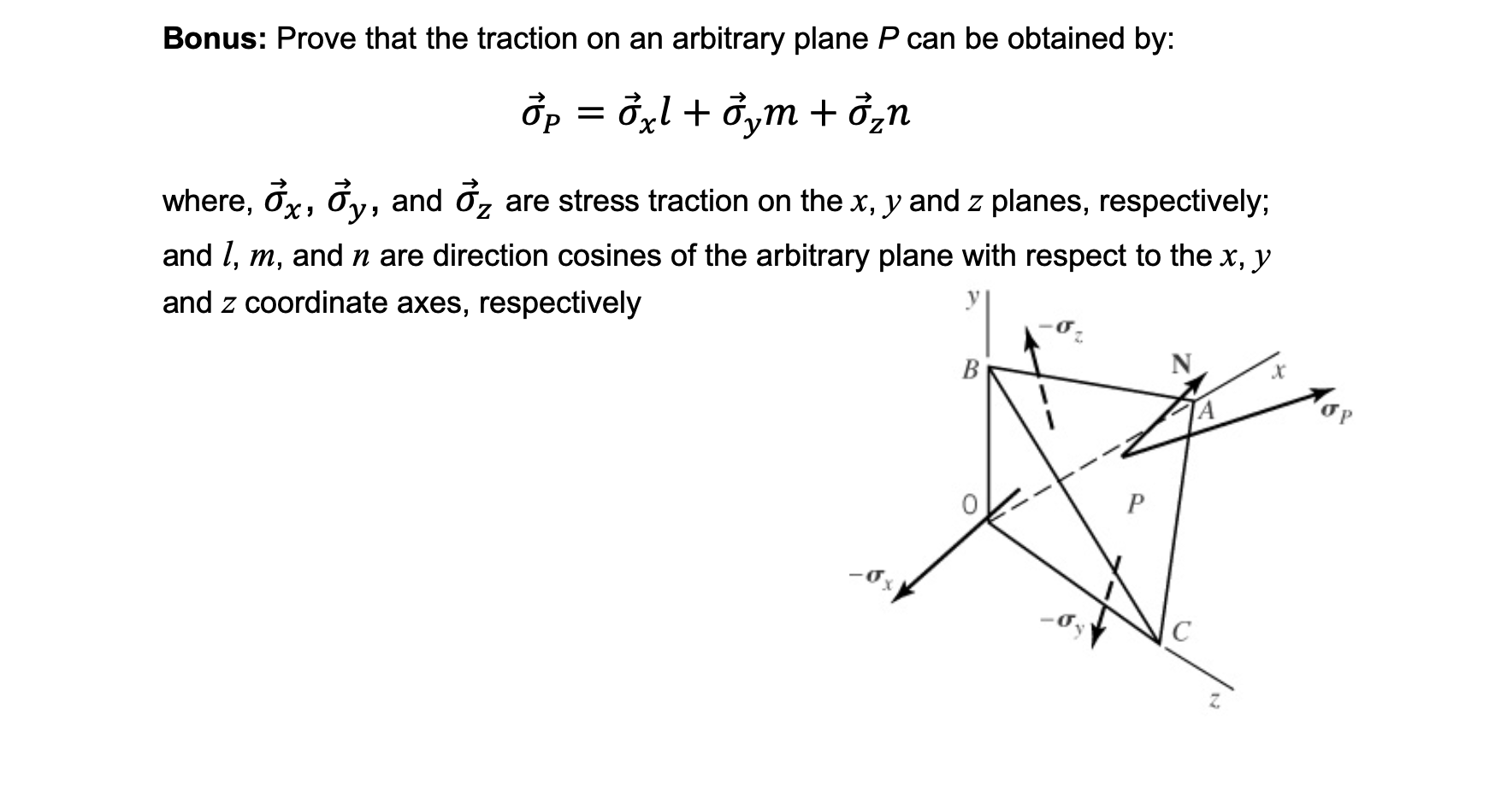 Bonus: Prove that the traction on an arbitrary plane | Chegg.com
