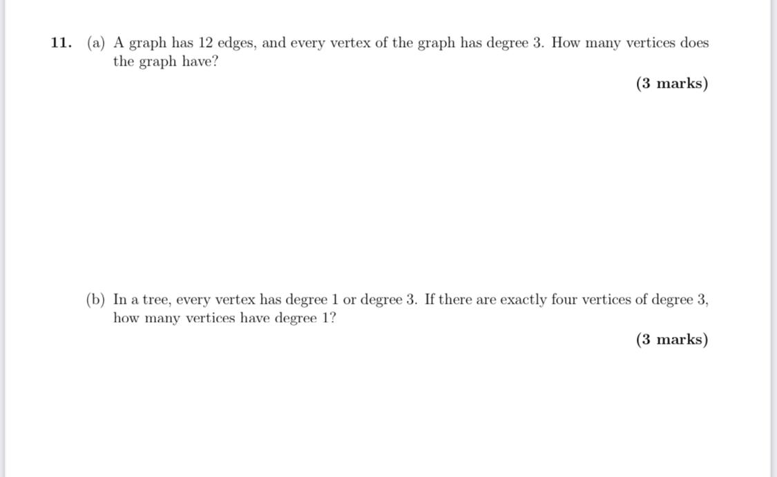 Solved 11. (a) A graph has 12 edges, and every vertex of the | Chegg.com