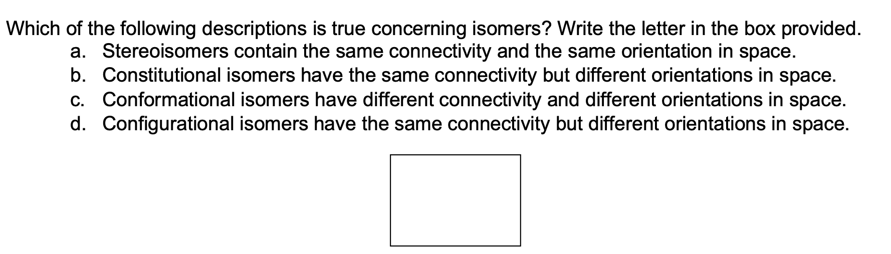 Solved Which of the following descriptions is true | Chegg.com