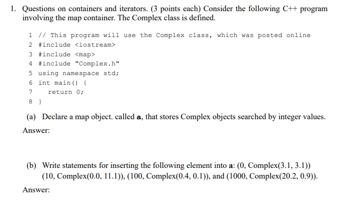 Solved 1. Questions on containers and iterators. (3 points | Chegg.com
