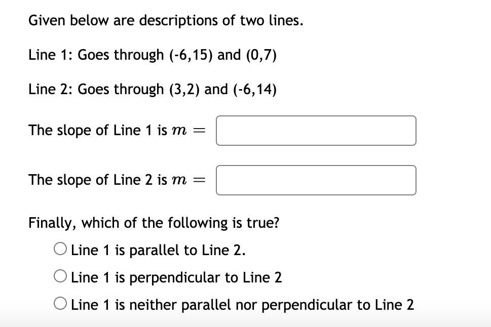 Solved Given below are descriptions of two lines. Line 1: | Chegg.com
