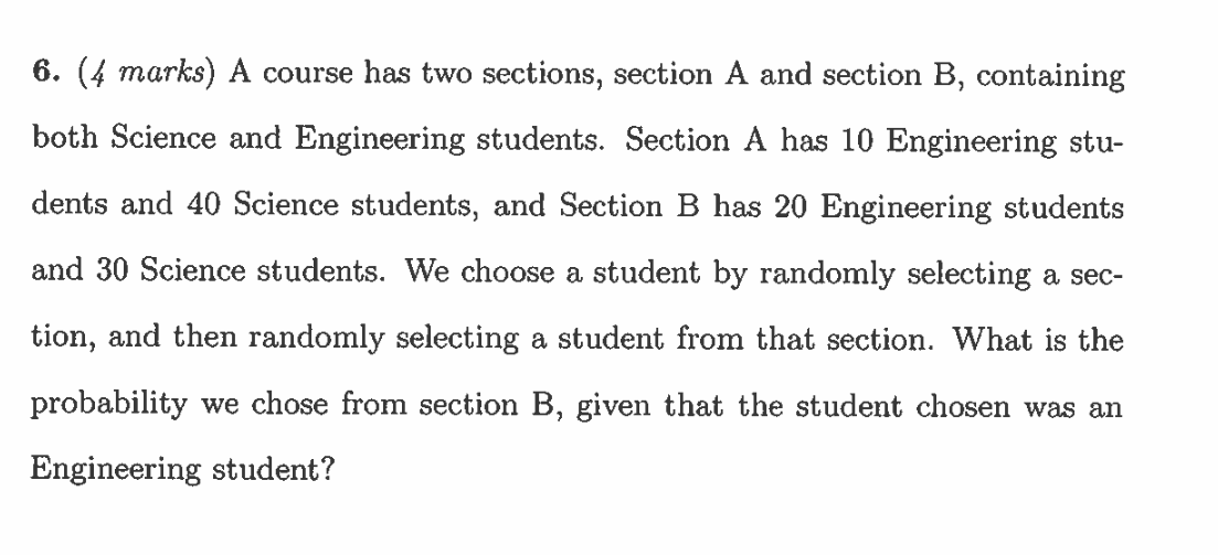 Solved 6. ( 4 marks) A course has two sections, section A | Chegg.com