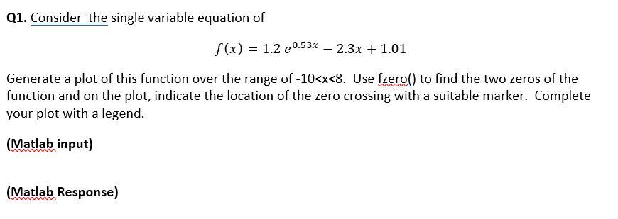 Solved Q1. Consider the single variable equation of | Chegg.com