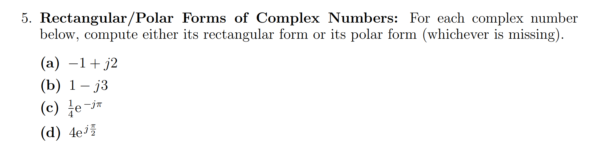 Solved 5. Rectangular/Polar Forms of Complex Numbers: For | Chegg.com