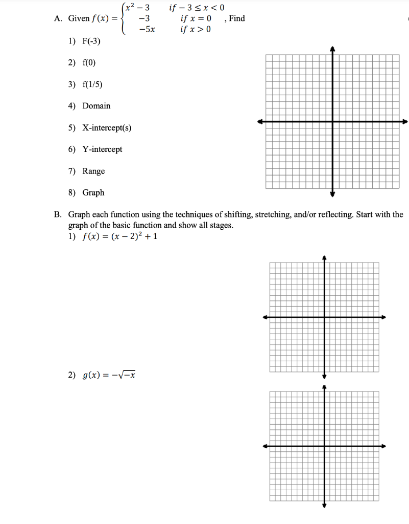 Solved A. Given f(x)=⎩⎨⎧x2−3−3−5x if −3≤x 0, | Chegg.com