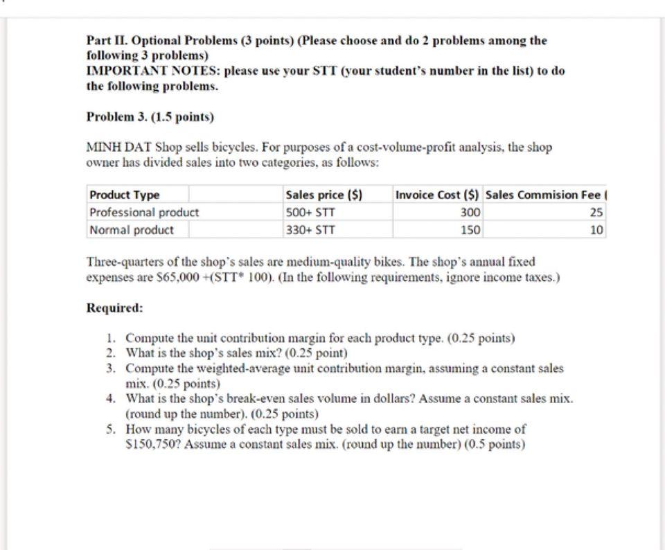 Solved Part II. Optional Problems (3 points) (Please choose | Chegg.com