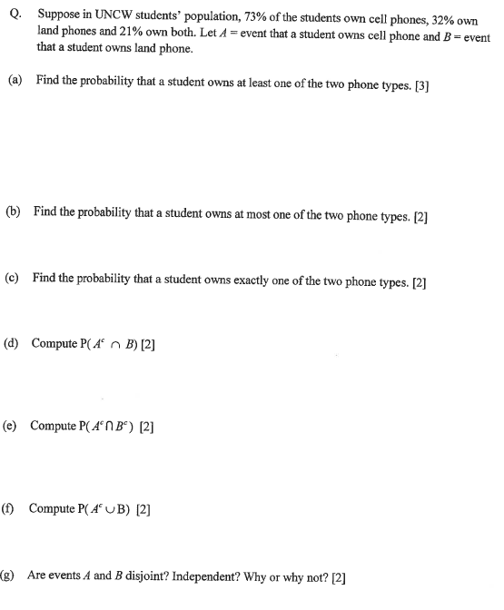 Solved Q. Suppose in UNCW students' population, 73% of the | Chegg.com