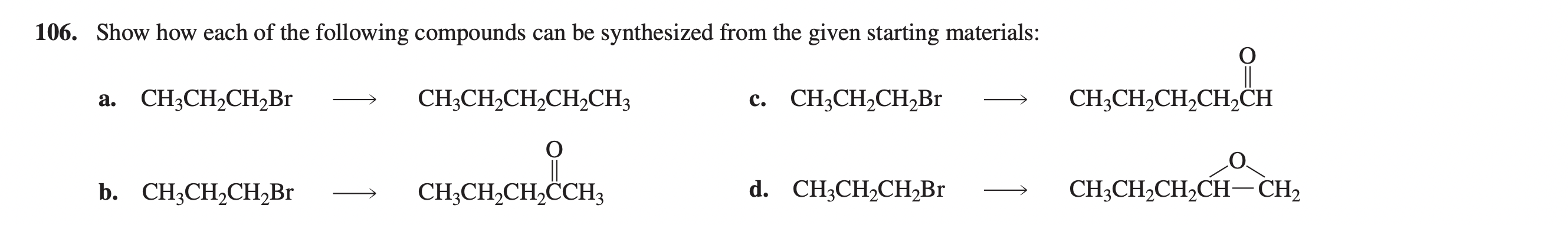 Solved 106. Show how each of the following compounds can be | Chegg.com