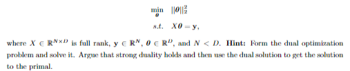 Solved Derive The Minimum Norm Least Squares Solution Using 