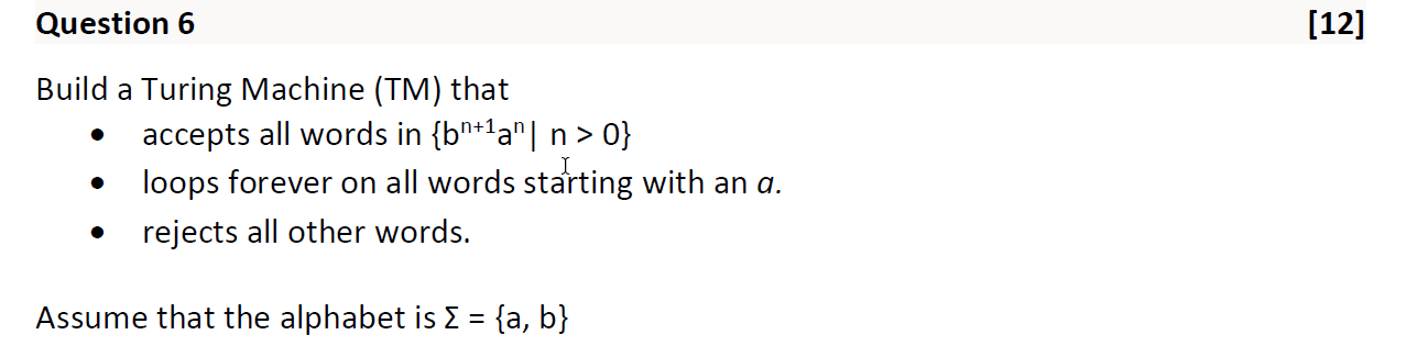 Solved Question 6 [12] + Build a Turing Machine (TM) that | Chegg.com