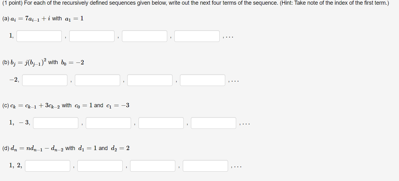 Solved (1 point) For each of the recursively defined | Chegg.com