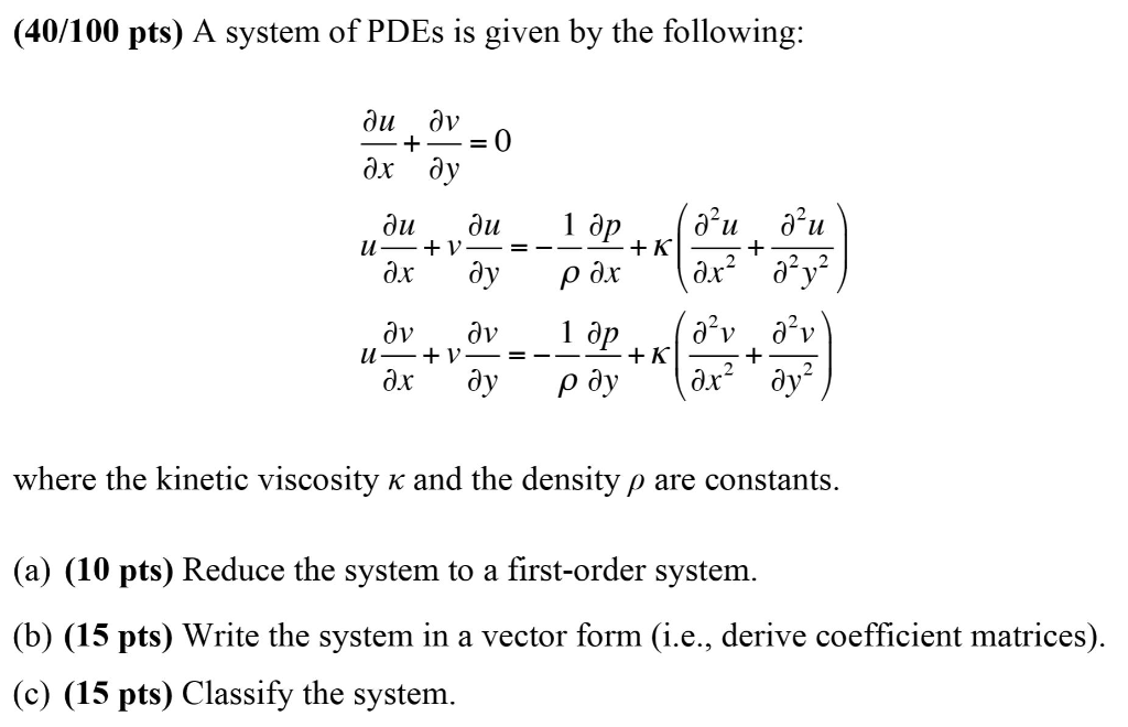 (40/100 pts) A system of PDEs is given by the | Chegg.com