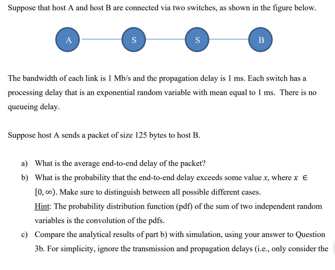 Solved Suppose that host A and host B are connected via two | Chegg.com