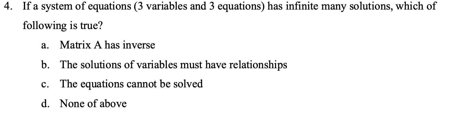 Solved 4. If a system of equations ( 3 variables and 3 | Chegg.com