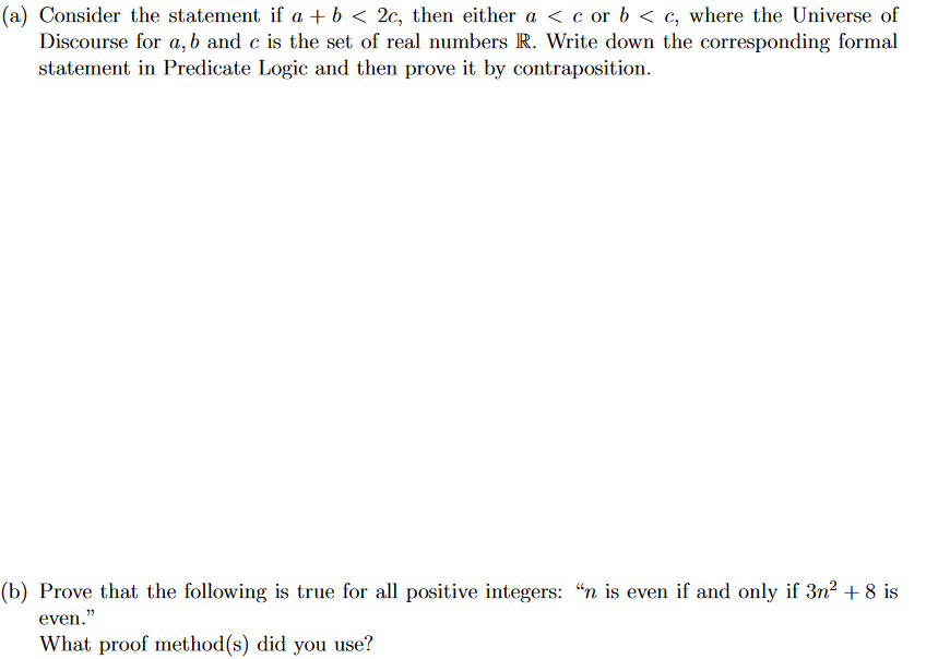 Solved (a) Consider the statement if a + b