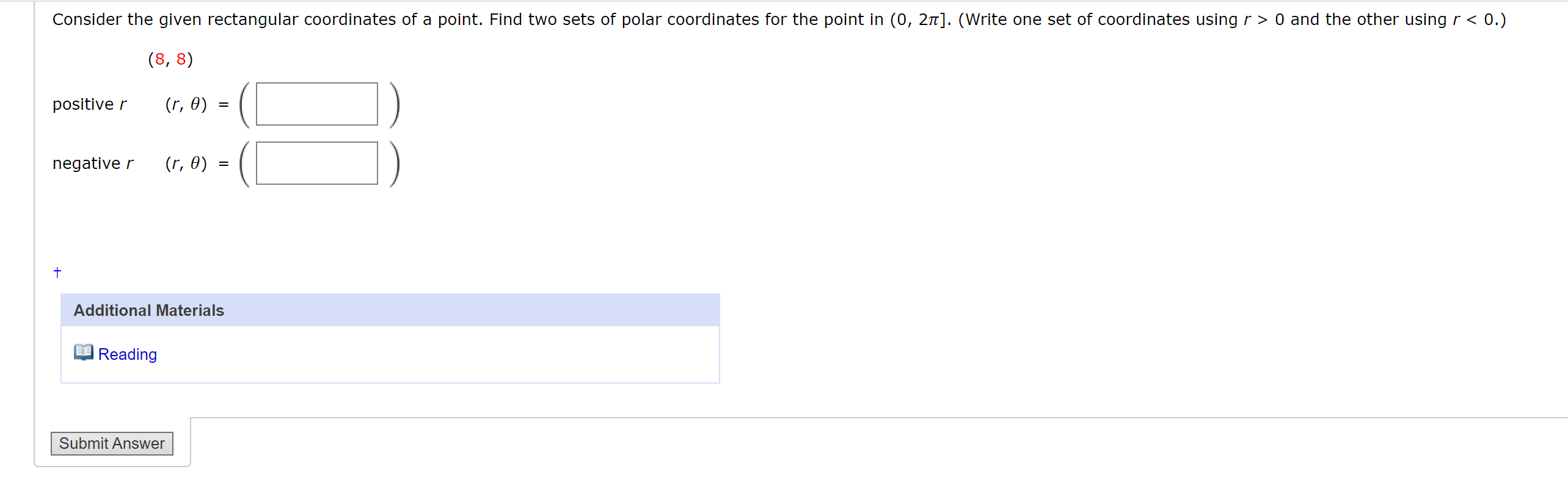 Solved (8,8) positive r(r,θ)=() negative r(r,θ)=([) | Chegg.com