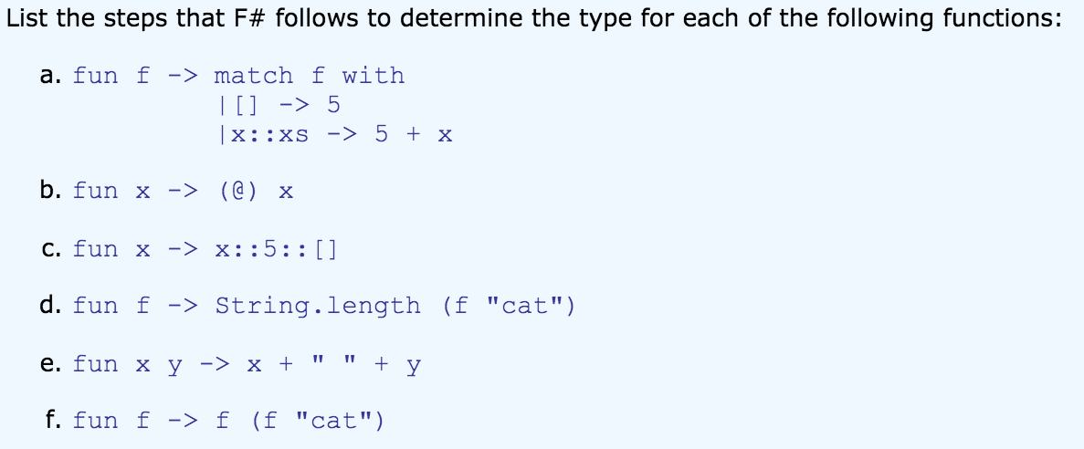 Solved List the steps that F# follows to determine the type | Chegg.com