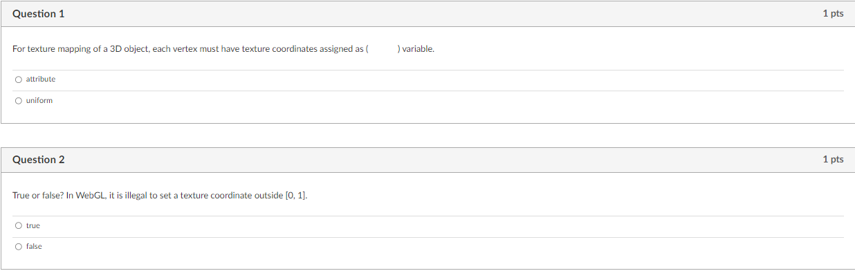 Solved uniform Question 2 True or false? In WebGL, it is | Chegg.com