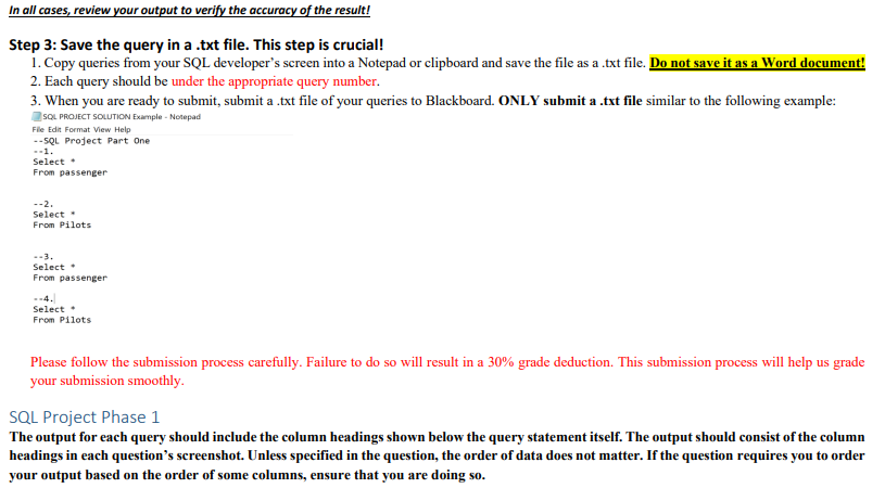Solved Step 3: Save the query in a .txt file. This step is | Chegg.com