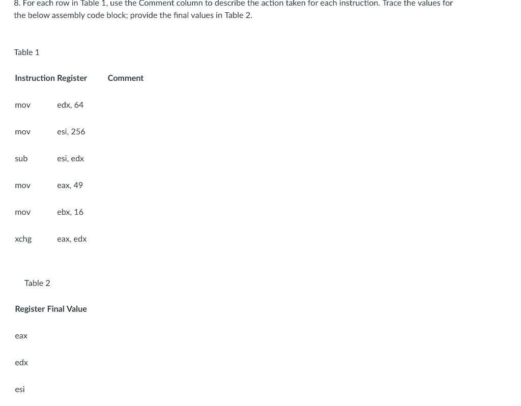 Solved 8. For each row in Table 1 , use the Comment column | Chegg.com